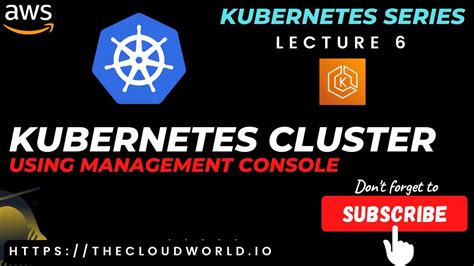 Lec 6 Create Kubernetes Cluster Step By Step Kubernetes Series Hindi Kubernetes Awseks