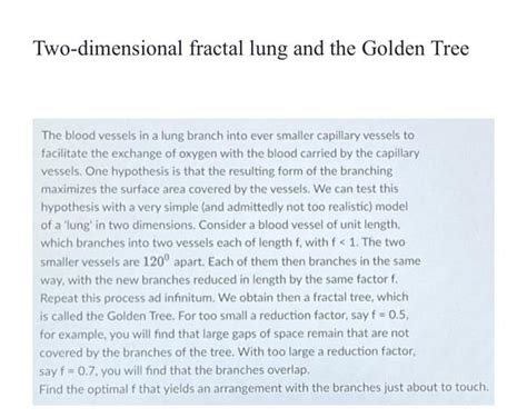 Solved Two Dimensional Fractal Lung And The Golden Tree The