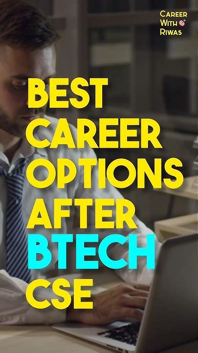 Btech Cse Best Career Options Careerwithriwas Cse Btech Btechcse