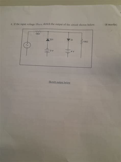Solved If The Input Voltage Vpp Sketch The Output Of The Chegg