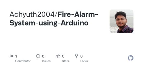 GitHub Achyuth Fire Alarm System Using Arduino