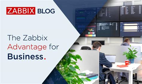 The Zabbix Advantage For Business Zabbix Blog Bgmot