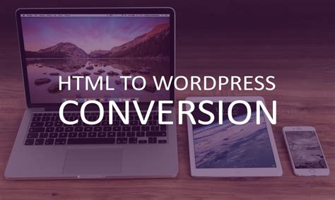 Convert Your Html Template To Wordpress With Tm Service Center
