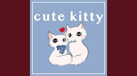 Cute Kitty Youtube