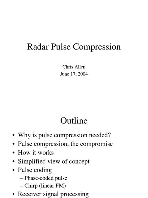 Radar Pulse Compression Achieving High Range Resolution Through Modulation And Digital Signal