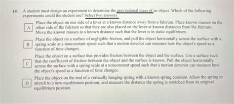 19 A Student Must Design An Experiment To StudyX