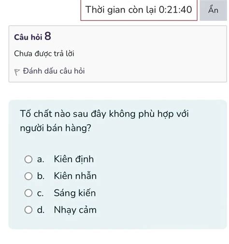 Cu Hi 8 Cha C Tr Li Nh Du Cu Hi T Cht No Sau Y Khng Ph Hp Vi Ngi Bn Hng A Kin Nh B Kin Nhn C Sng