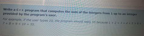 Solved Han Write A C Program That Computes The Sum Of The
