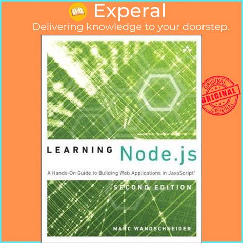 English 100 Original Learning Nodejs A Hands On Guide To Buildin By Marc Wandschneider