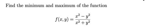 Solved Find The Minimum And Maximum Of The
