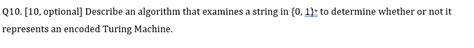 Q10 10 Optional Describe An Algorithm That