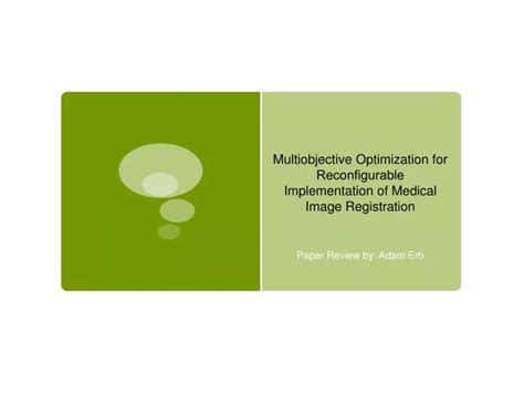 Ppt Multiobjective Optimization For Reconﬁgurable Implementation Of