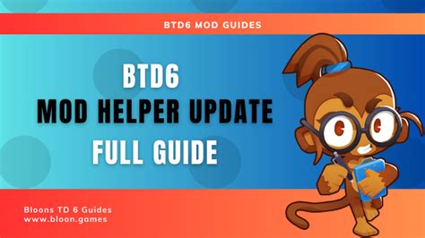 All About Mods Bloons TD Guides