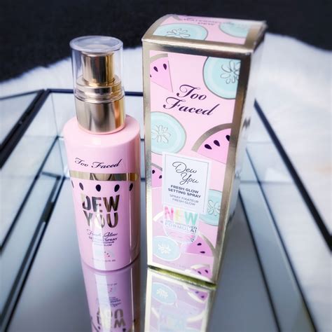 Too Faced Dew You Fresh Glow Setting Spray Bellyrubz Beauty