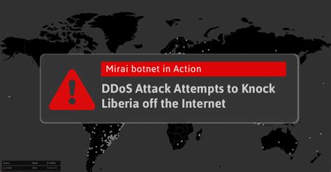 Someone Is Using Mirai Botnet To Shut Down Internet For An Entire Country