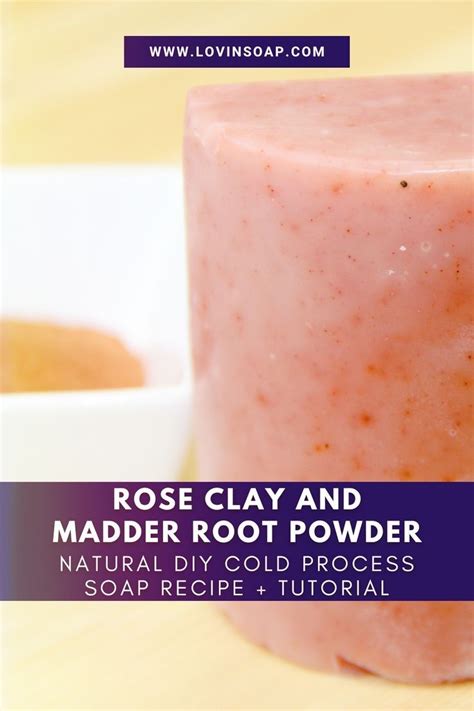Rose Clay And Madder Root Powder Cold Process Soap Cold Process Soap