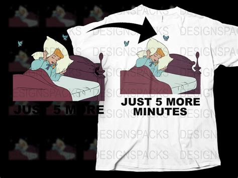 Sleepy Cinderella Design Just 5 More Minutes Png Digital Download