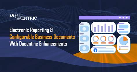 Electronic Reporting And Configurable Business Documents With Docentric Enhancements