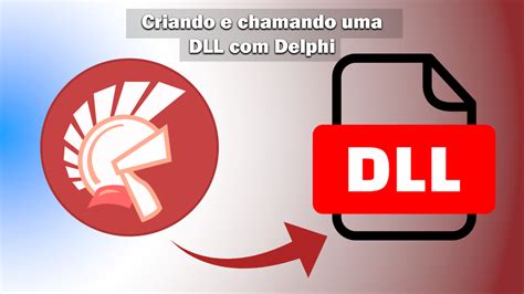 criando uma dll em delphi
