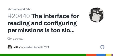 The Interface For Reading And Configuring Permissions Is Too Slow Submitting 28 Permissions