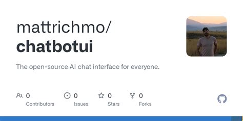 Github Mattrichmochatbotui The Open Source Ai Chat Interface For