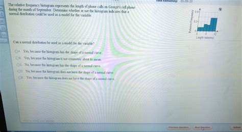 Solved The Relative Frequency Histogram Represents The