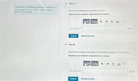Solved The Position Of A Particular Particle As Solutioninn