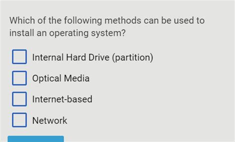 Solved Which Of The Following Methods Can Be Used To Install