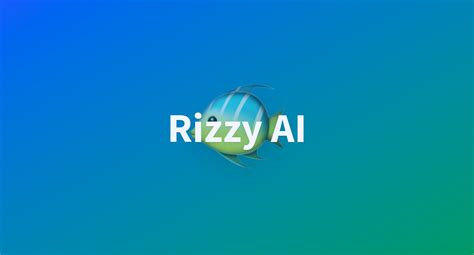 Rizzy Ai A Hugging Face Space By Ibrhmyi
