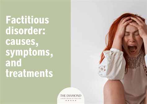 Factitious Disorder Causes Symptoms And Treatments The Diamond