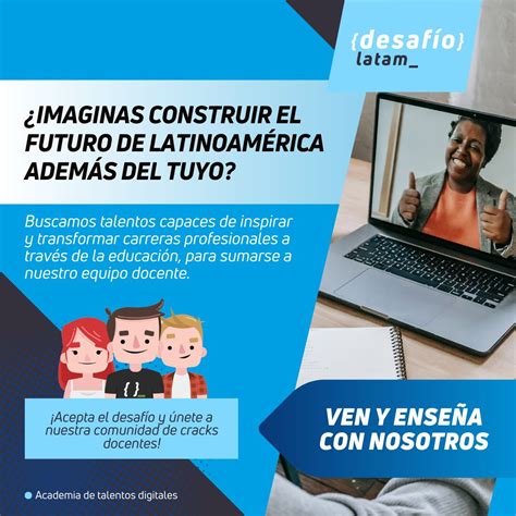 Motiven Enseñen Desafiolatam Academiadesafiolatam Adl Docente