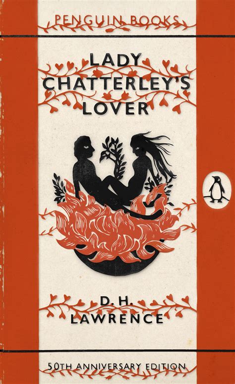 Lady Chatterleys Lover Quotes Quotesgram