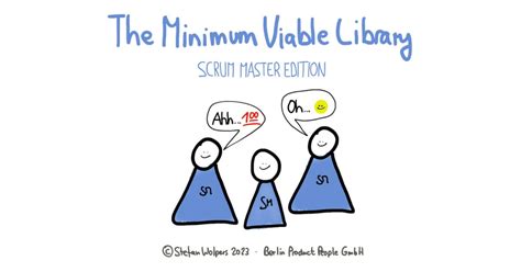 Minimum Viable Library Scrum Master Editionage Of