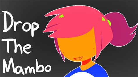 Drop The Mambo Animation Meme Youtube