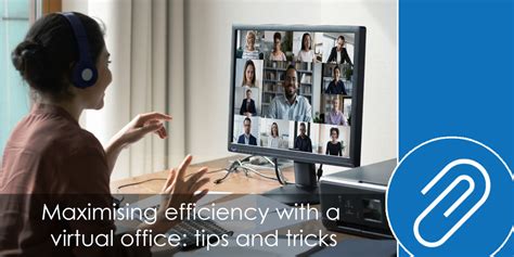 Maximising Efficiency With A Virtual Office Tips And Tricks