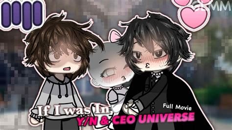 Pov If I Was In Yn And Ceo Universe Full Movie Yn X Ceo