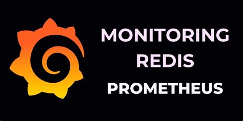 How To Monitor Redis With Prometheus And Grafana Docker Rdevto