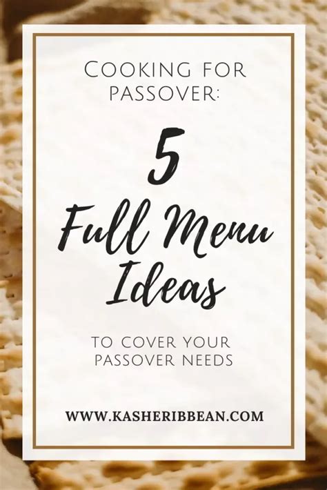 5 Full Menu Ideas For Passover Classic Modern Dairy Vegan