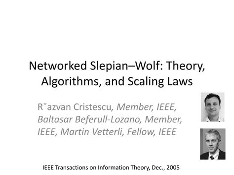 Ppt Networked Slepian Wolf Theory Algorithms And Scaling Laws
