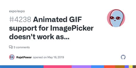 Animated  Support For Imagepicker Doesnt Work As Expected · Issue 4238 · Expoexpo · Github