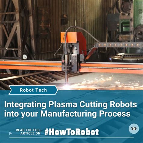 Howtorobot On Linkedin Robots Automation Plasmacutting