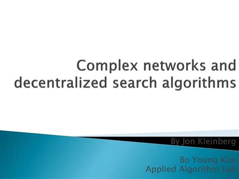 Ppt Complex Networks And Decentralized Search Algorithms Powerpoint