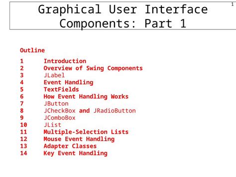 ppt 1 outline 1 introduction 2 overview of swing components 3 jlabel
