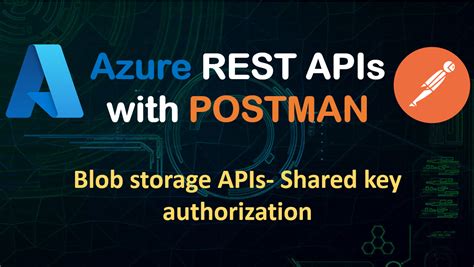 Azure Blob Storage Rest Apis Shared Key Authorization