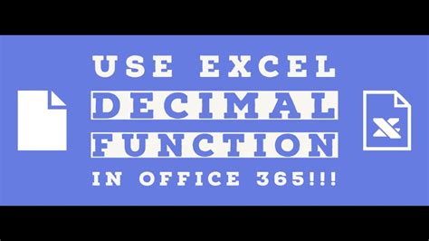 How To Use Excel Decimal Function In Office 365 Geek Excel Youtube