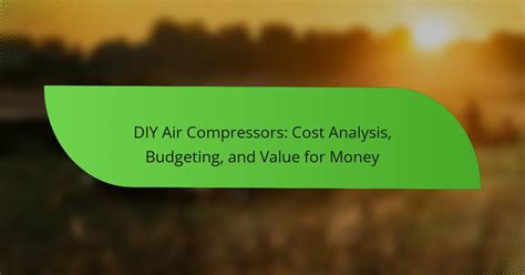 Diy Air Compressors Step By Step Guide To Building Your Own Diy