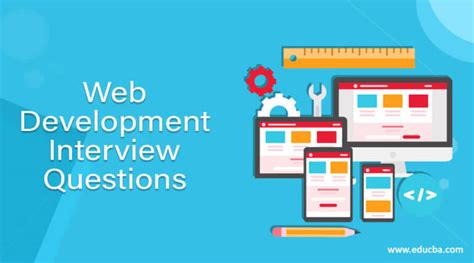 Top 10 Web Development Interview Questions Updated For 2018