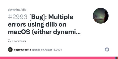 Bug Multiple Errors Using Dlib On Macos Either Dynamic Linked Or Statically Compiled With