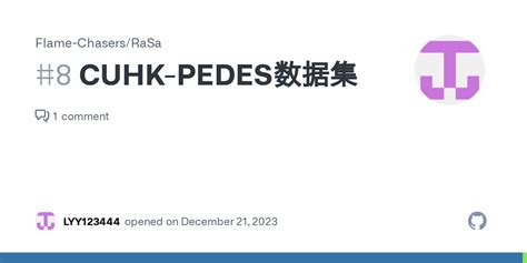 Cuhk Pedes数据集 · Issue 8 · Flame Chasersrasa · Github