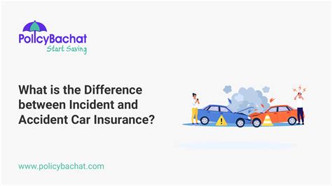 What Is The Difference Between Incident And Accident Car Insurance